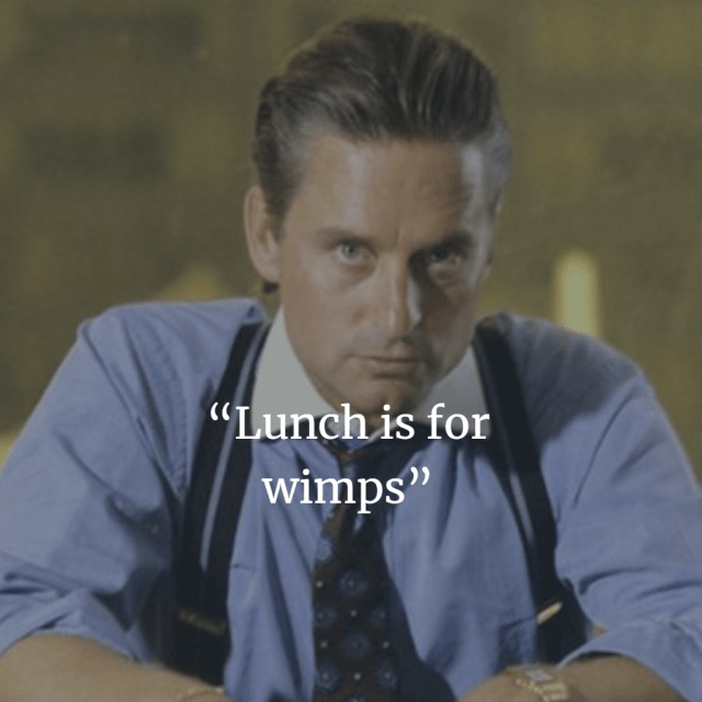 Gordon Gekko Lunch Quotes Wall Street